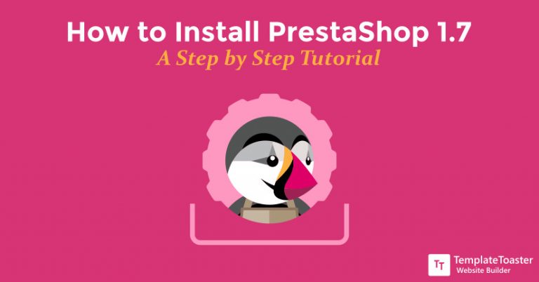 How to Install PrestaShop - Step by Step Guide for beginners - TemplateToaster Blog