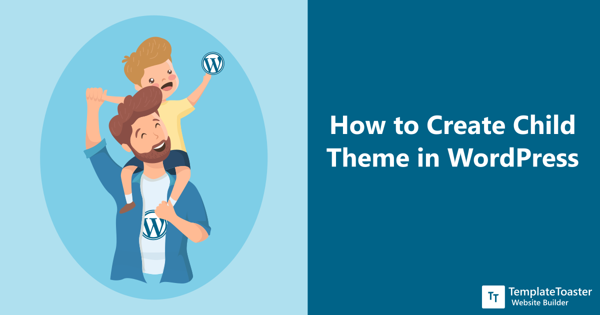 How To Create Child Theme In WordPress Tutorial For Beginners