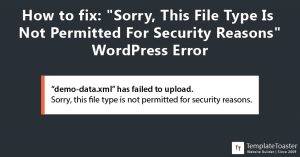 How to fix: "Sorry, This File Type Is Not Permitted For Security ...